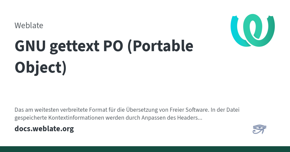 GNU gettext PO (Portable Object) - Weblate 2026.6 Dokumentation