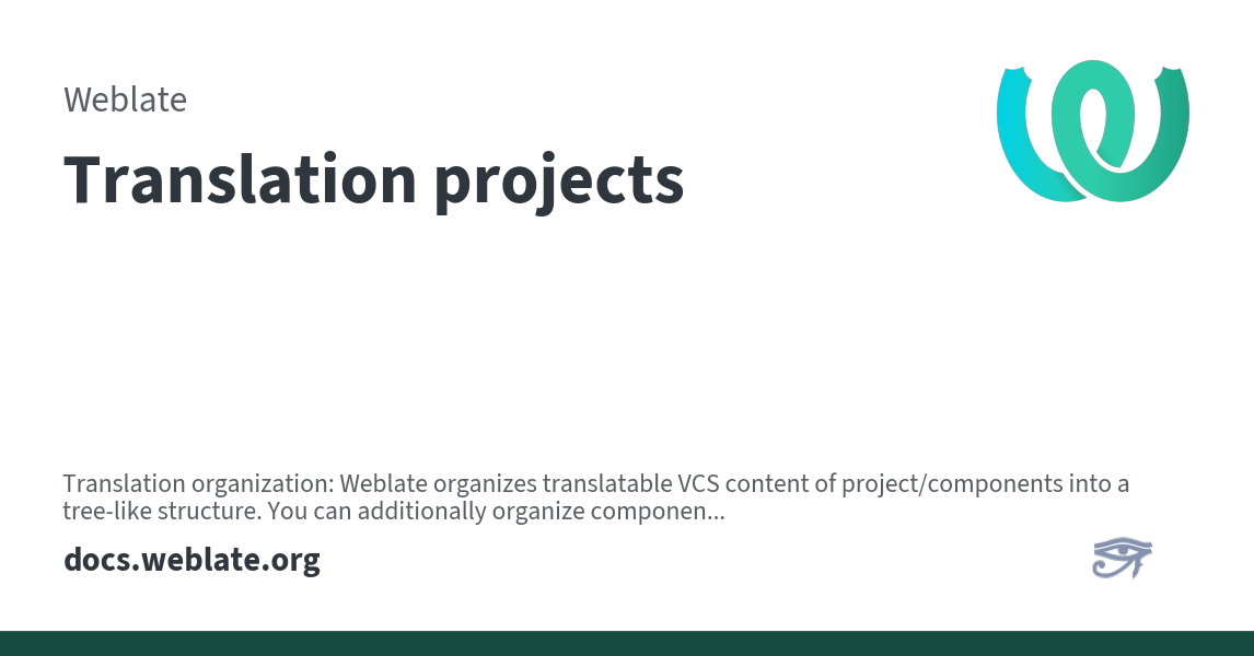 Translation projects - Weblate 5.11.4 documentation